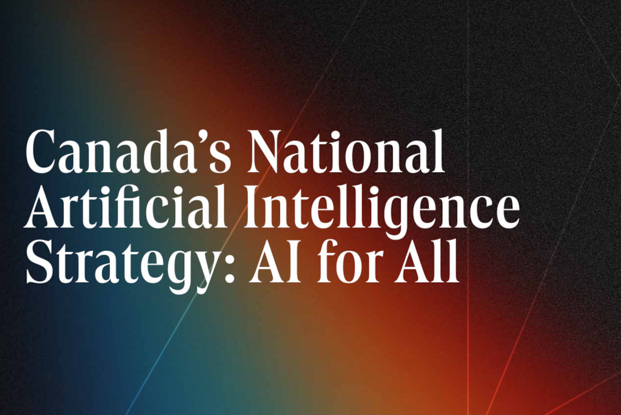 Canada publishes new national AI strategy with focus on trust and ...